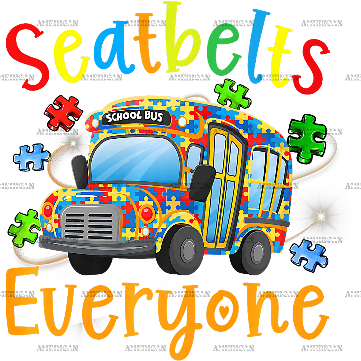 Seatbelts Everyone Autism School Bus DTF Transfer – American HTV Supply ...